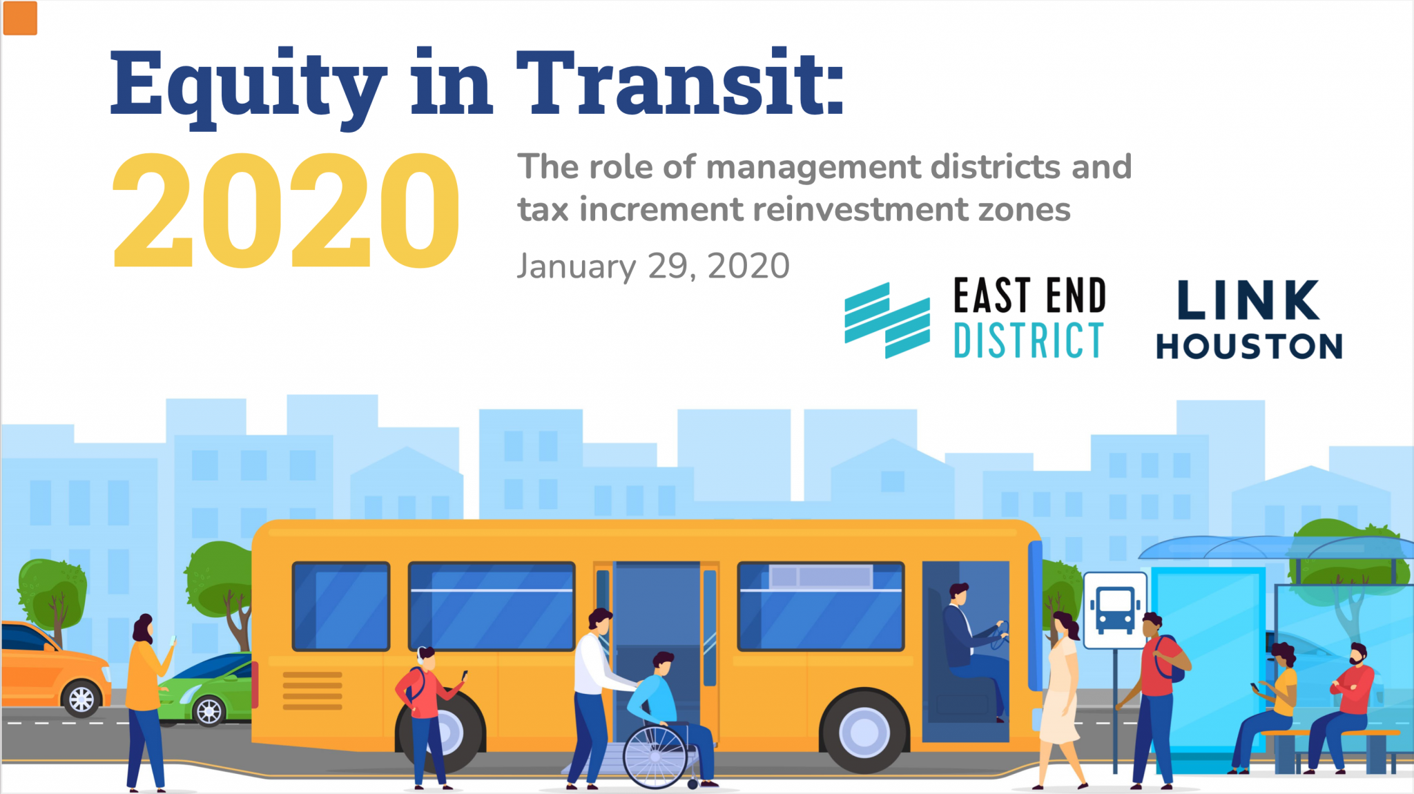 East End District Hosts LINK Houston Equity in Transit 2020 Briefing ...